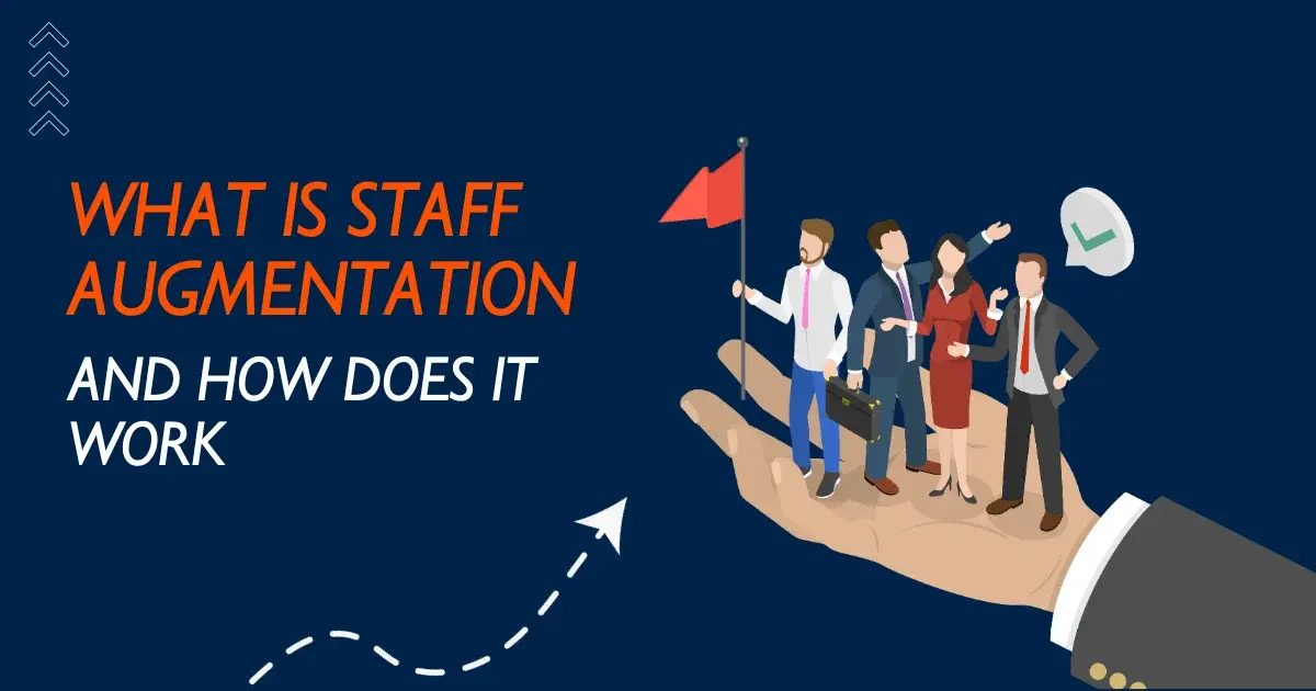 What is Staff Augmentation and How Does It Work - Tekboox