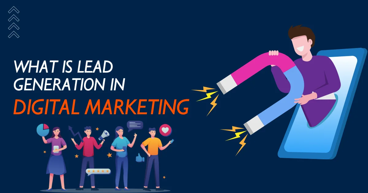 What is Lead Generation in Digital Marketing - Tekboox